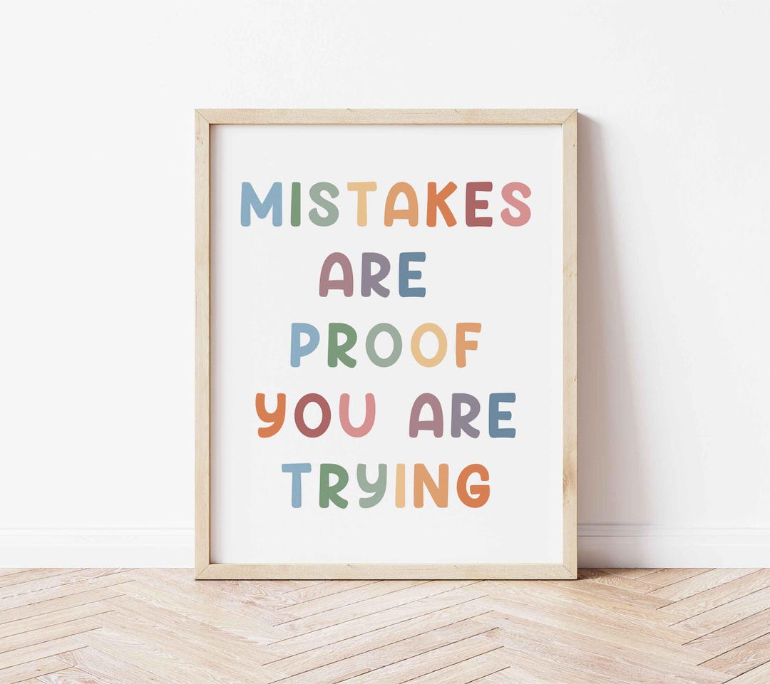 Mistakes Are Proof You Are Trying Poster (digital Download) Playroom ...