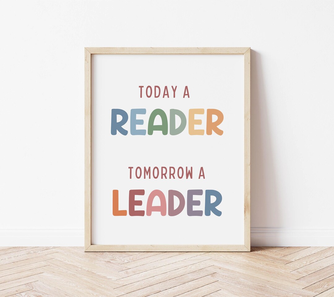 Today a Reader Tomorrow a Leader Poster (digital Download) Reading ...