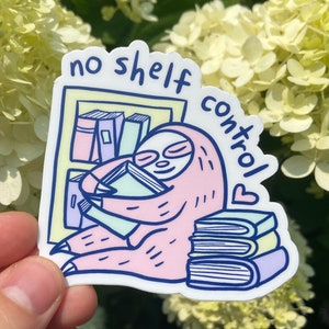 No Shelf Control Sticker || Sloth || Books || Library || Reading - Etsy