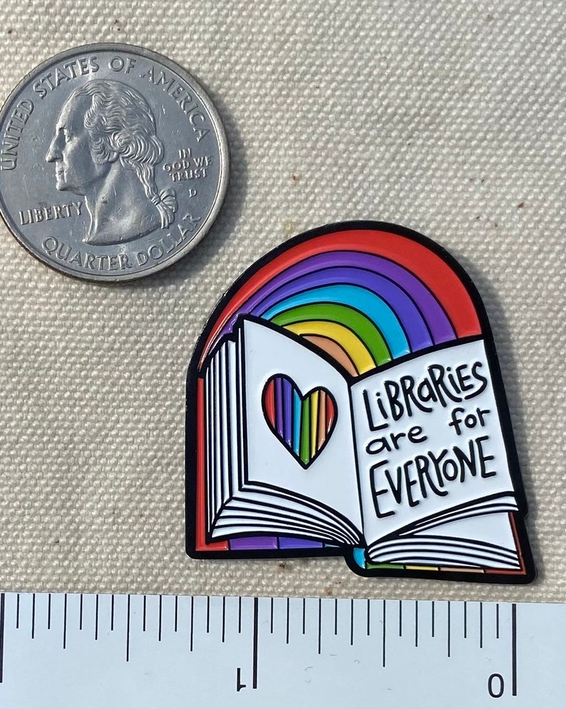 Libraries Are for Everyone Enamel Pin Librarian Pride - Etsy
