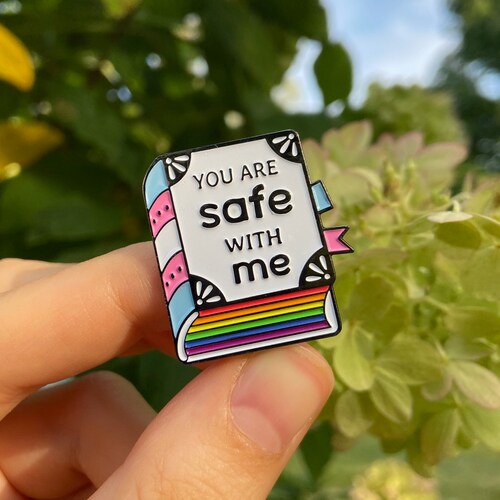 You Are Safe With Me Enamel Pin Pride Etsy