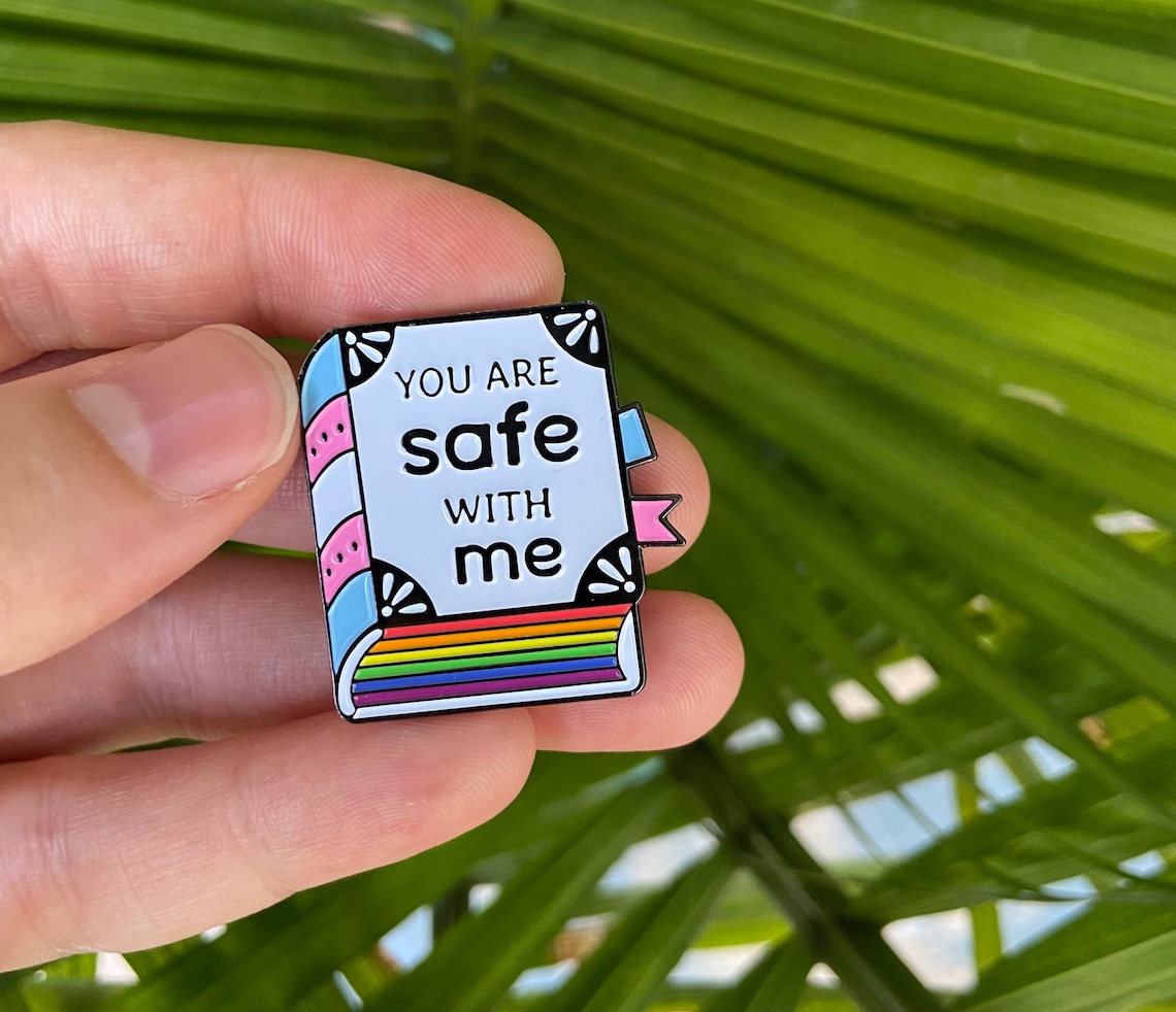 You Are Safe With Me Enamel Pin Pride Etsy