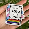 You Are Safe With Me // Enamel Pin // Pride - Etsy