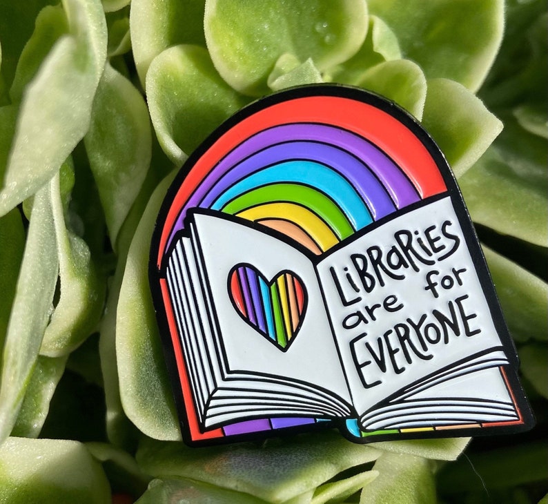 Libraries Are for Everyone Enamel Pin Librarian Pride - Etsy