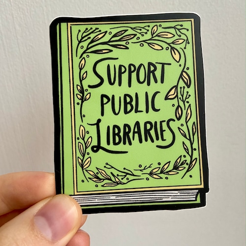 Support Public Libraries Book Sticker Library Science | Etsy