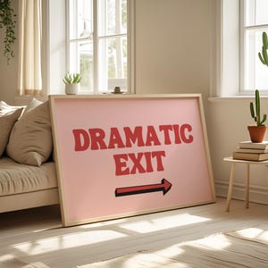 Dramatic Exit Print, Broadway Poster, Exit Sign Art, Typography Print ...