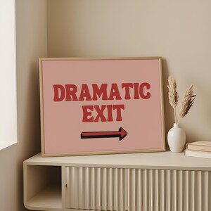 Dramatic Exit Print, Broadway Poster, Exit Sign Art, Typography Print ...