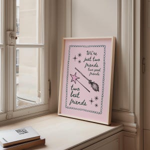 We’re Just Two Friends Print Broadway Poster Coquette Room Decor Girly ...