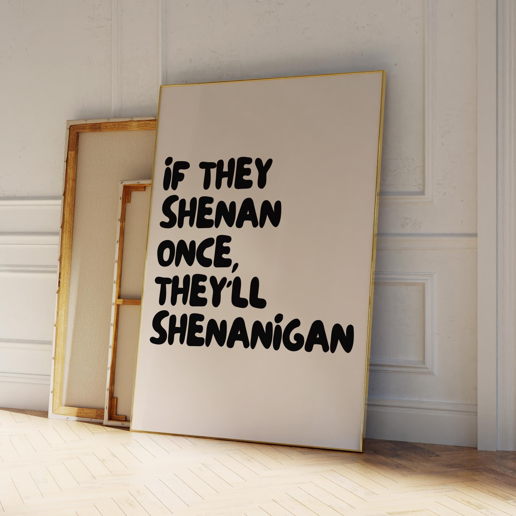 If They Shenan Once They'll Shenanigan Print Black and Cream Dopamine ...
