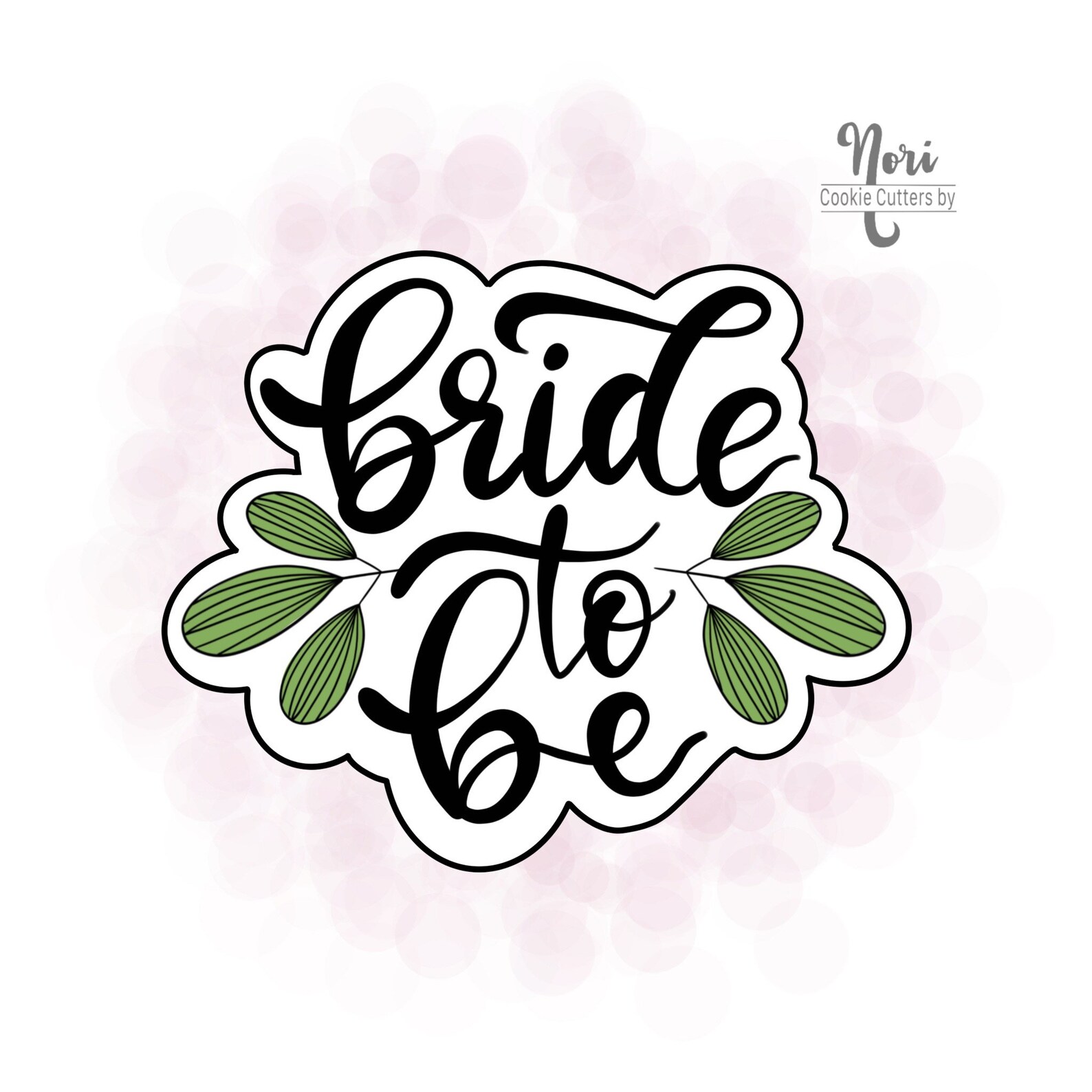 Floral Bride to Be Lettered Wedding Cookie Cutter and Optional Stencil ...