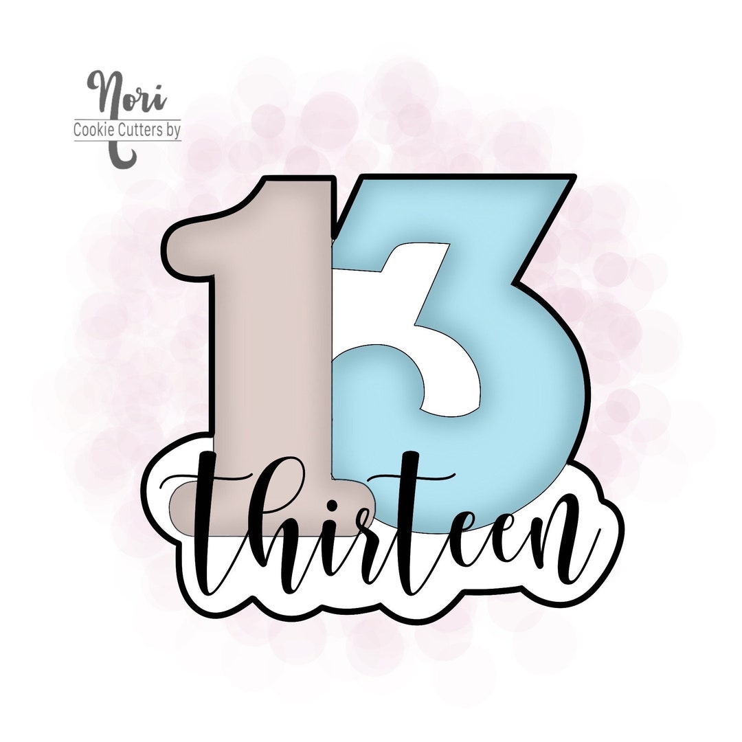 Number 13 Lettered Thirteen Cookie Cutter - Cookie Cutters by Nori ...