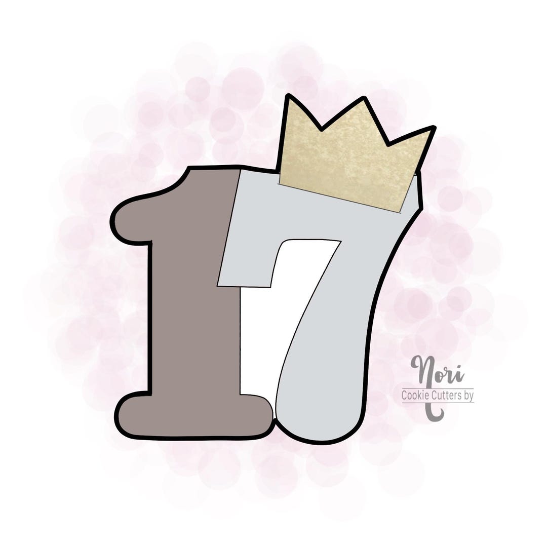 Number 17 With Crown Cookie Cutter - Cookie Cutters by Nori - Etsy