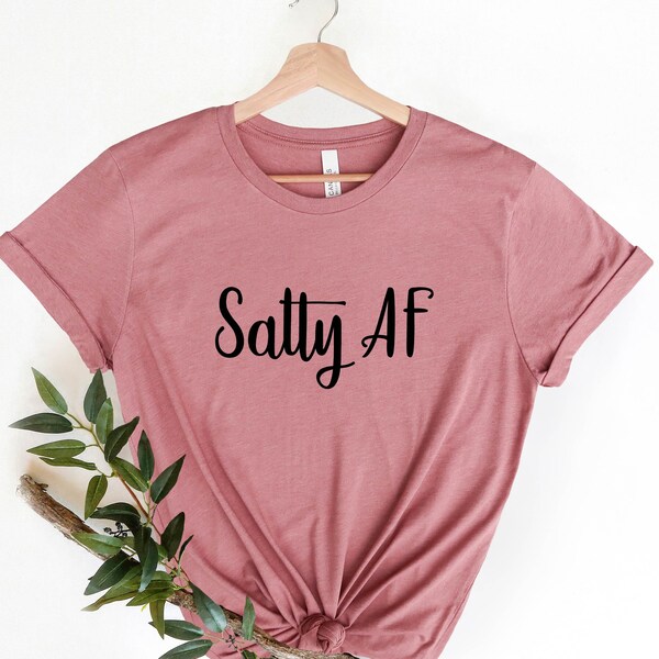 Salty Af Shirt - Etsy