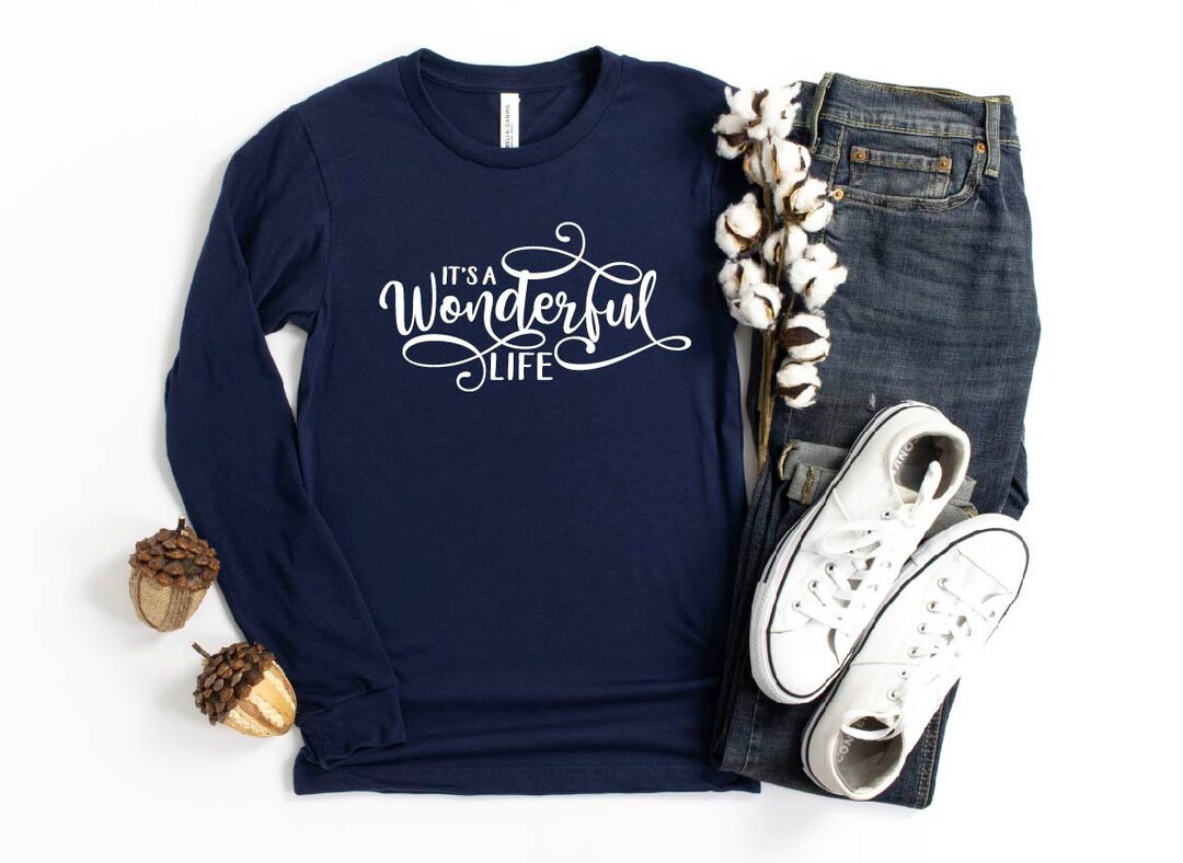 It's Wonderful Life, Christmas Long Sleeve Shirt, Christmas Shirts ...