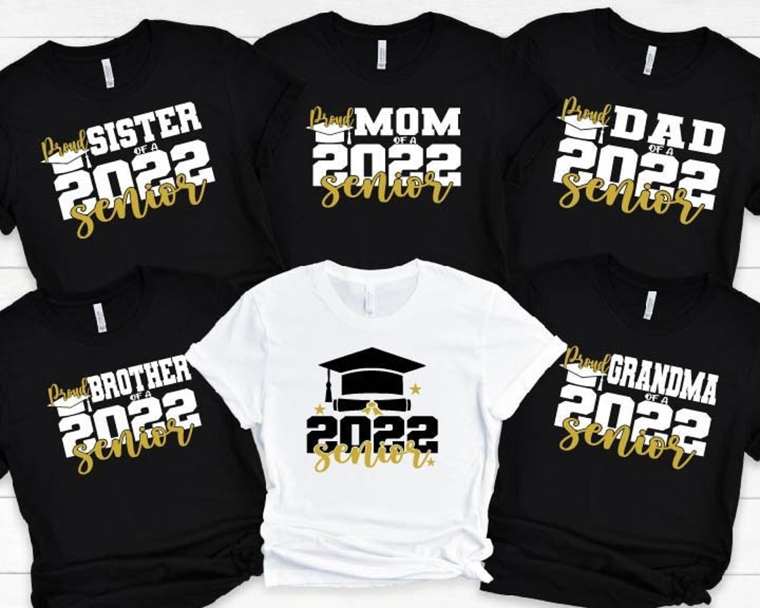 Senior 2022 Shirt, Graduation Family Shirt, Family Matching Shirt for ...