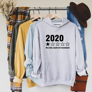 2020 Bad Year T Shirt, Very Bad Would Not Recommend Funny Shirt, Rating ...