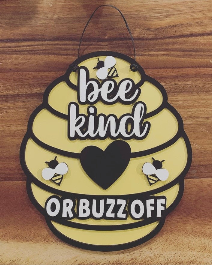 Bee Kind or Buzz off Door Hanger/sign! Gift, Honey, Decor, Bee, Hive ...