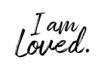I Am Loved Printable - Etsy