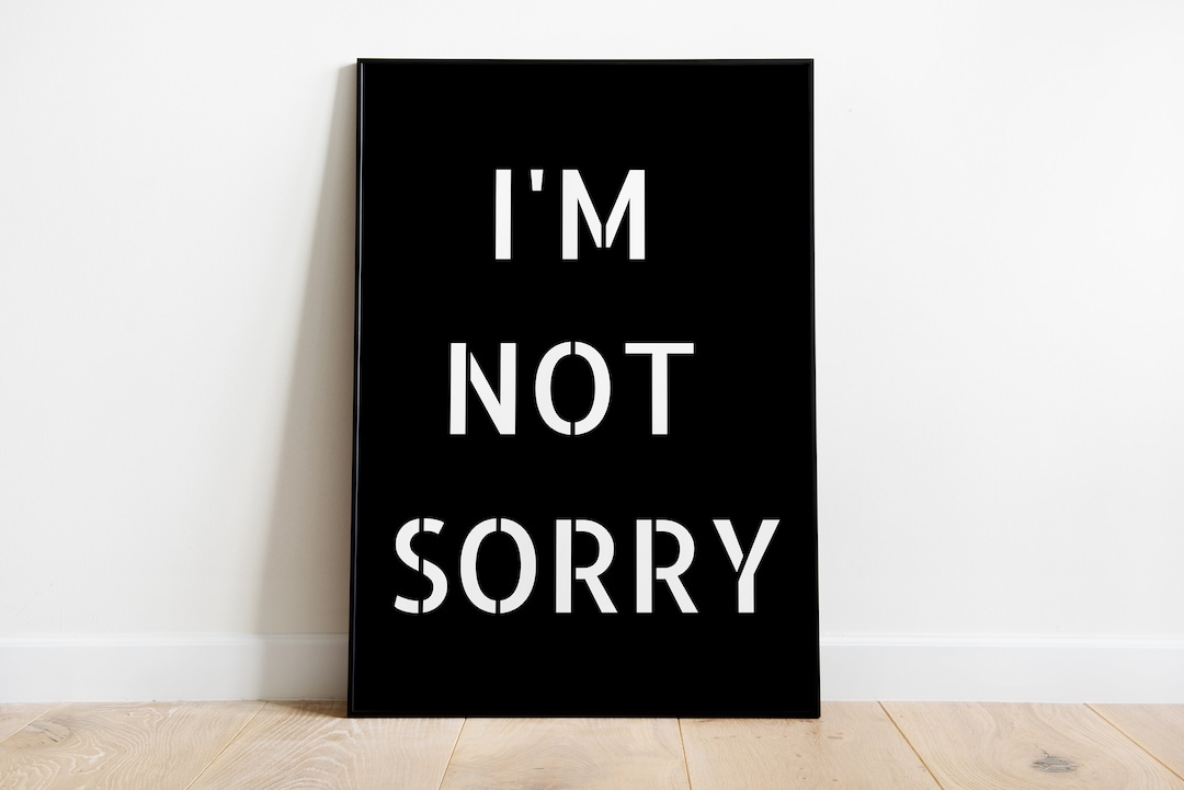 I'm Not Sorry | Lyrics Print | A1 A2 A3 A4 A5 | Unframed Indie Rock ...