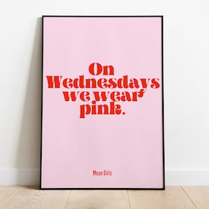 Mean Girls, on Wednesday's We Wear Pink, Film Movie Poster, 90s Pink ...