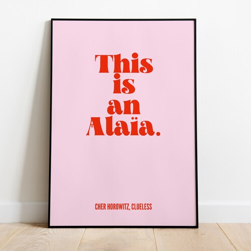 Clueless 90s Art Print This is an Alaia Cher Horowitz Cool | Etsy