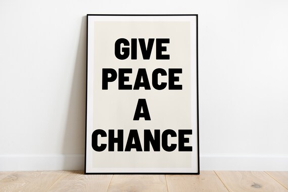 Give Peace A Chance John Lennon The Beatles Lyrics Print | Etsy