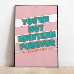 The Courteeners | Not Nineteen Forever | Lyrics Print | A1 A2 A3 A4 A5 ...