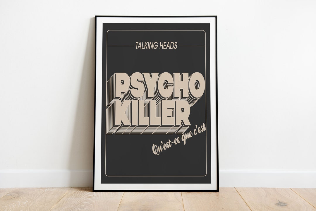 Talking Heads | Psycho Killer | Lyrics Print | A3 A4 A5 | Unframed ...