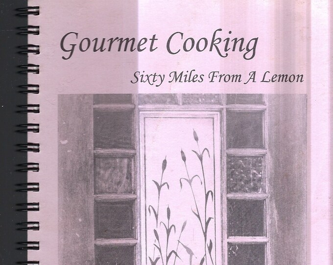 Cedar Key Florida Vintage 1993 Gourmet Cooking 60 Miles From a Lemon ...