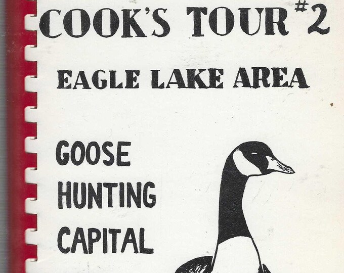 Eagle Lake Texas Vintage 1975 Cook's Tour #2 Goose Hunting Capital ...