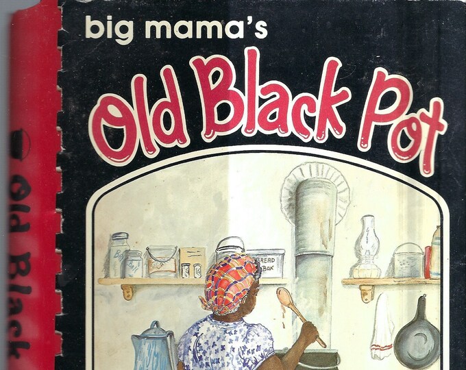 Alexandria Louisiana Vintagee 1987 Big Mama's Old Black Pot Cookbook LA ...