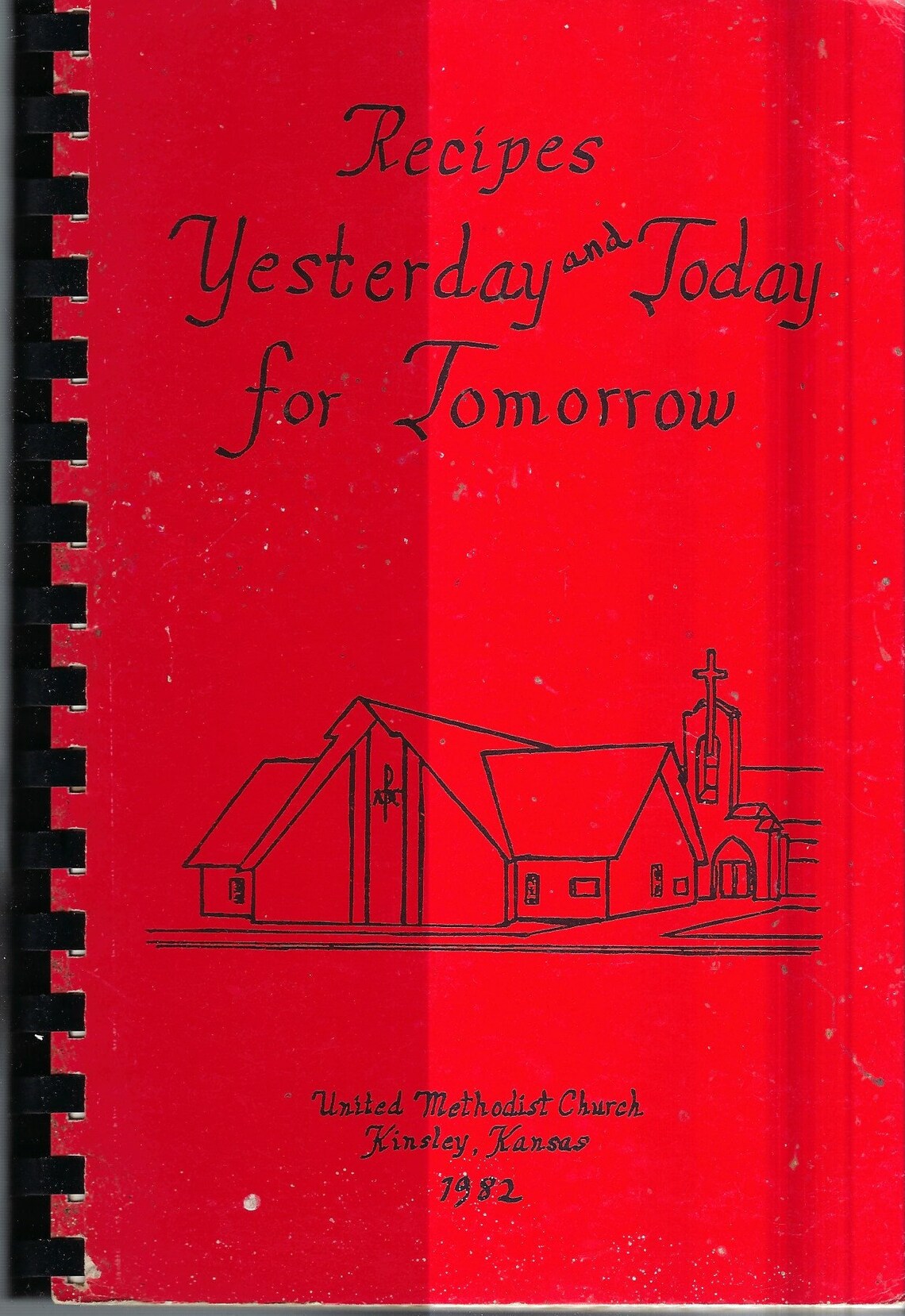 Kinsley Kansas Vintage 1982 Methodist Church Recipes Yesterday & Today ...