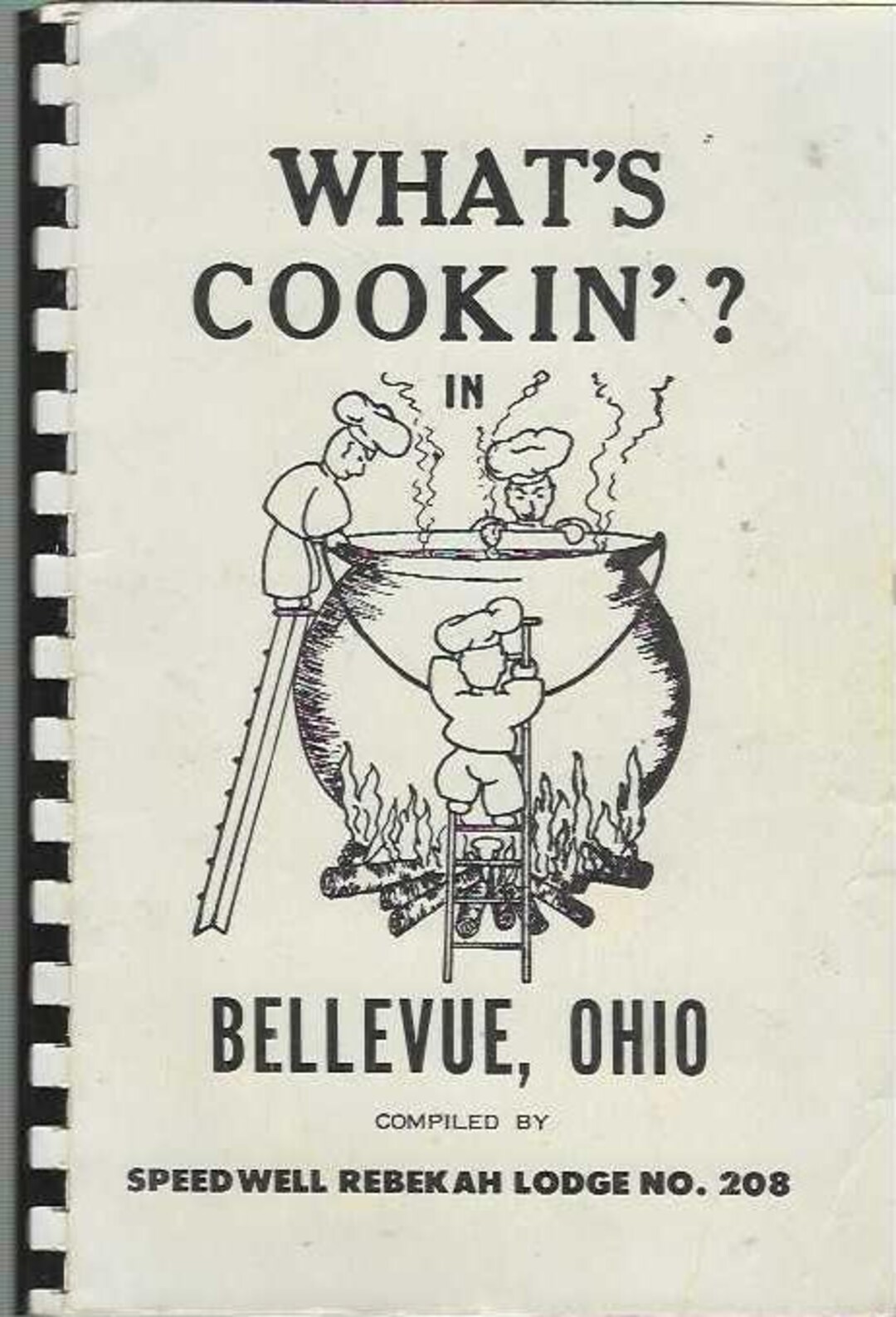 Bellevue Ohio Antique 1961 Rebekah Lodge What's Cookin Cookbook OH ...