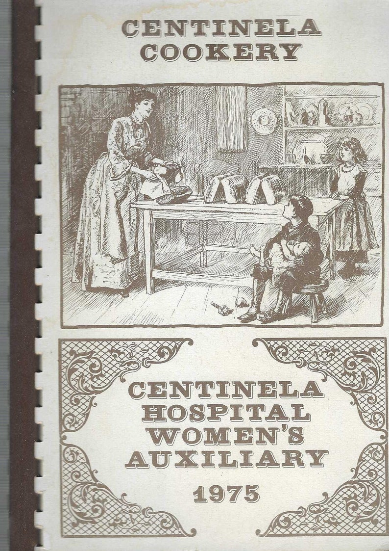 Inglewood California Vintage 1970s Centinela Hospital Auxiliary Cookery ...