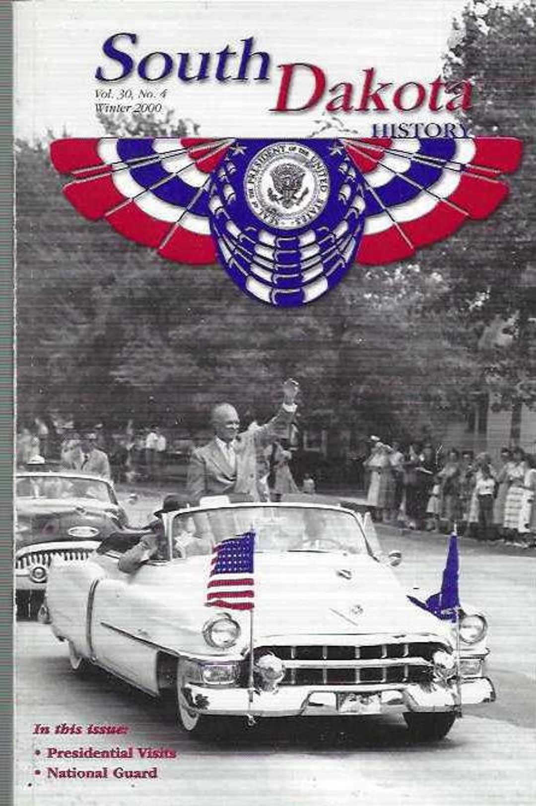 South Dakota History Magazine Winter 2000 Presidential Visits & SD ...