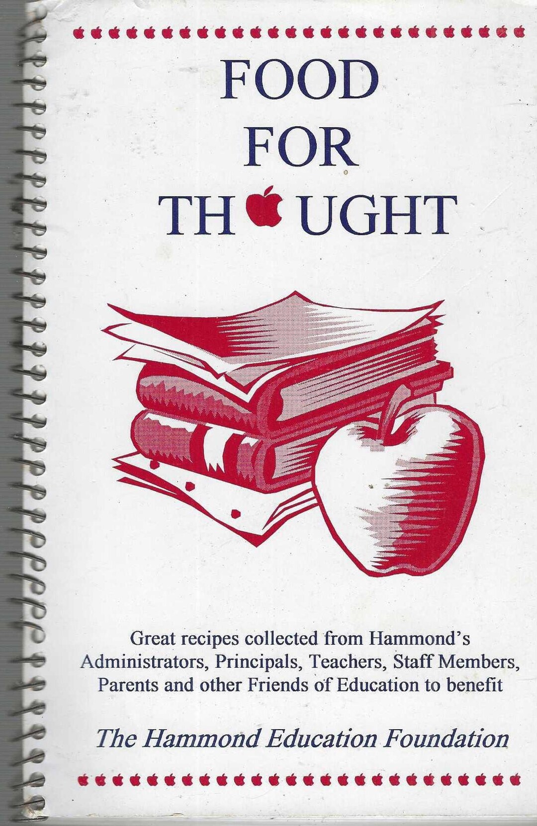 Hammond Indiana Vintage 1995 Schools Food for Thought Cookbook IN ...