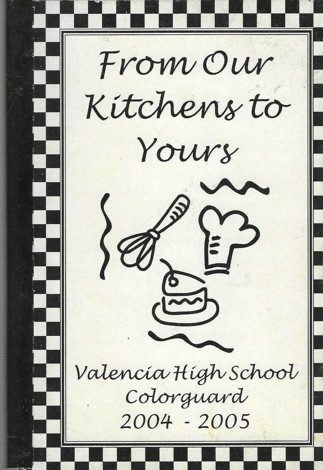 Valencia California Vintage High School From Our Kitchens to Yours ...