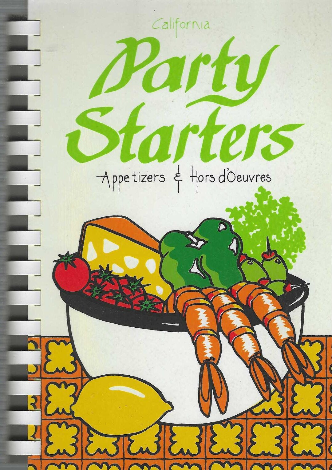 Los Angeles CA Vintage 1980 California Party Starters Appetizers ...