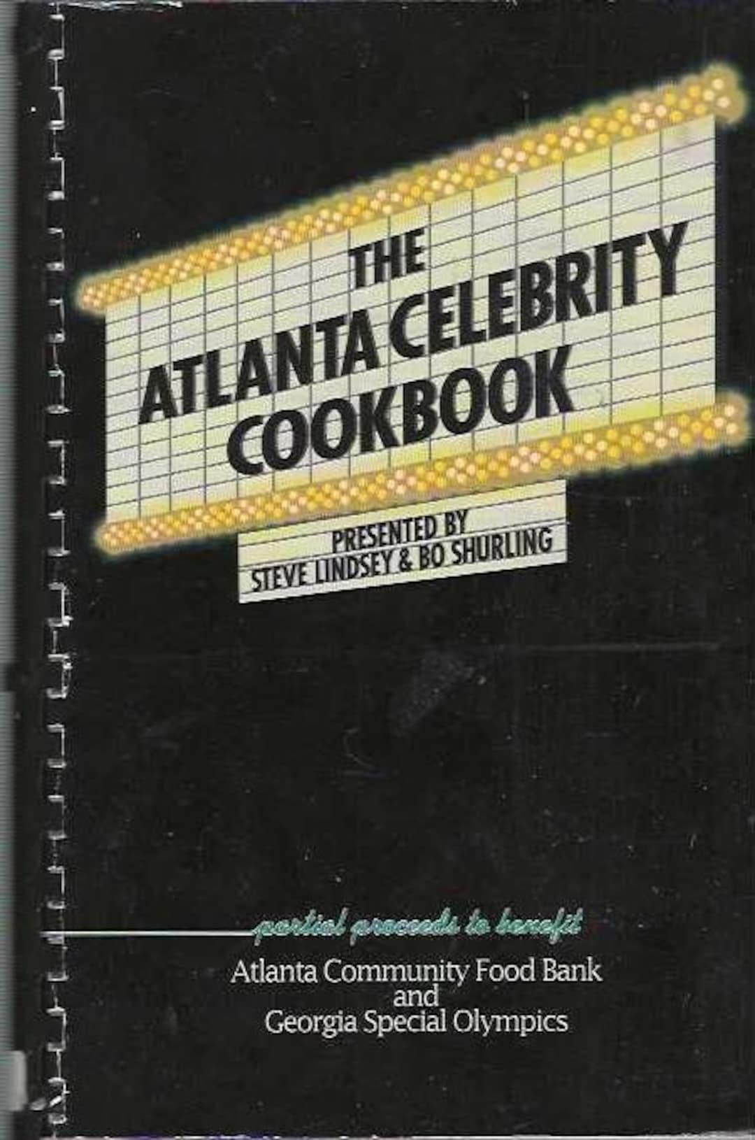 Atlanta Georgia Vintage 1992 Celebrity Cookbook by Steve Lindsey & Bo ...