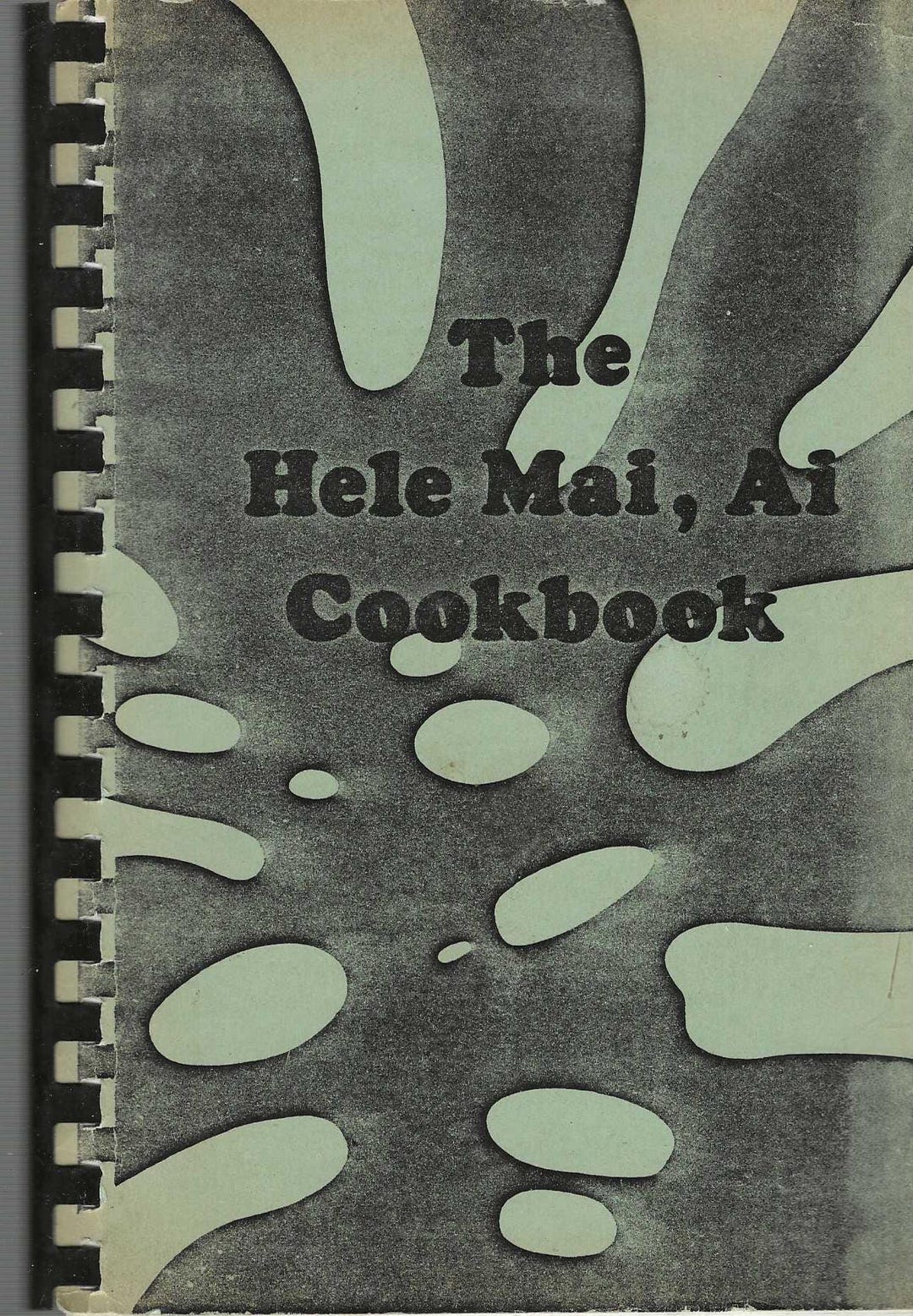 Makawao Maui Hawaii Vintage 1980 Seabury Hall School the Hele Mai Ai ...