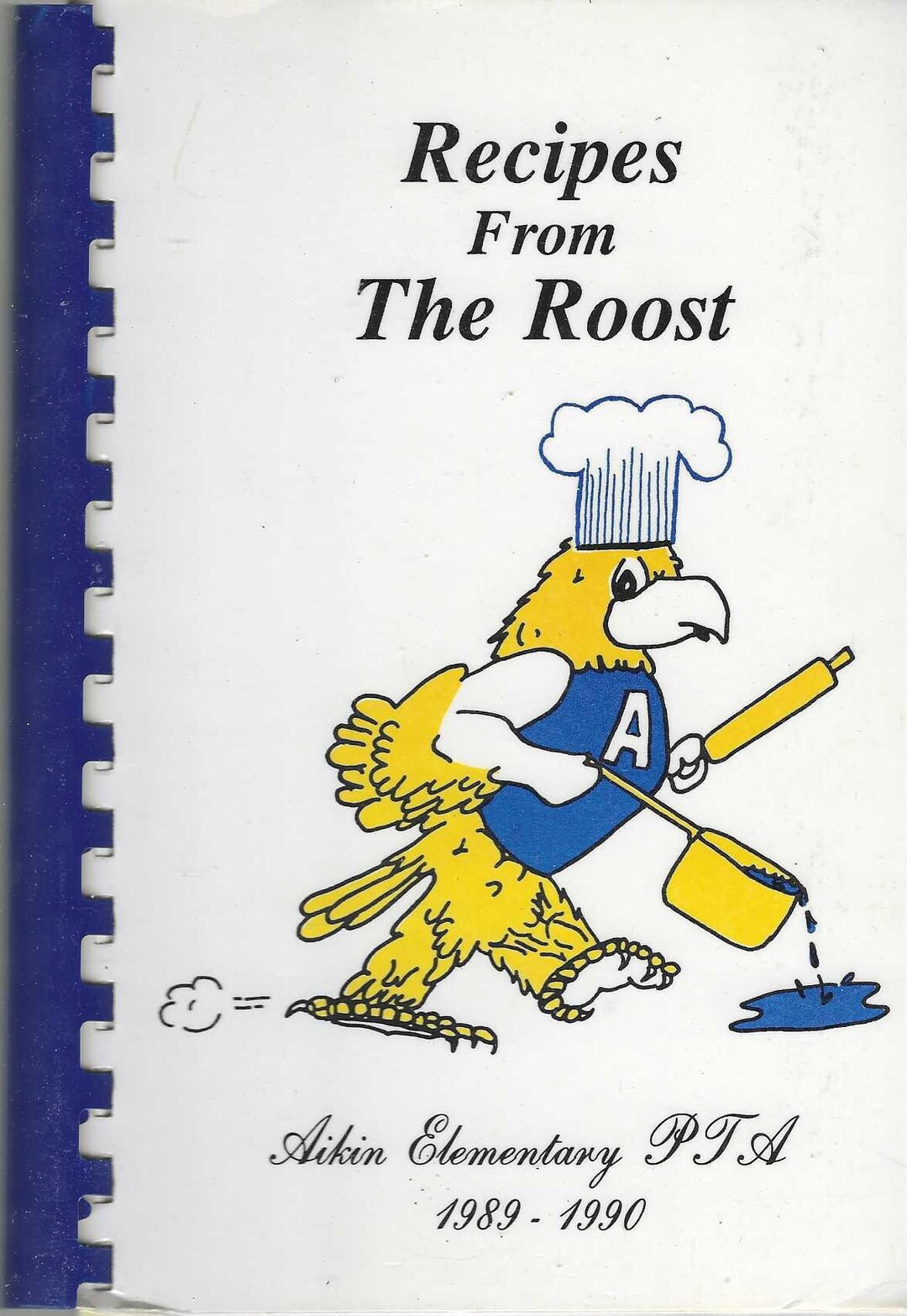 Dallas Texas Vintage 1989 Aikin Elementary School Recipes From the ...