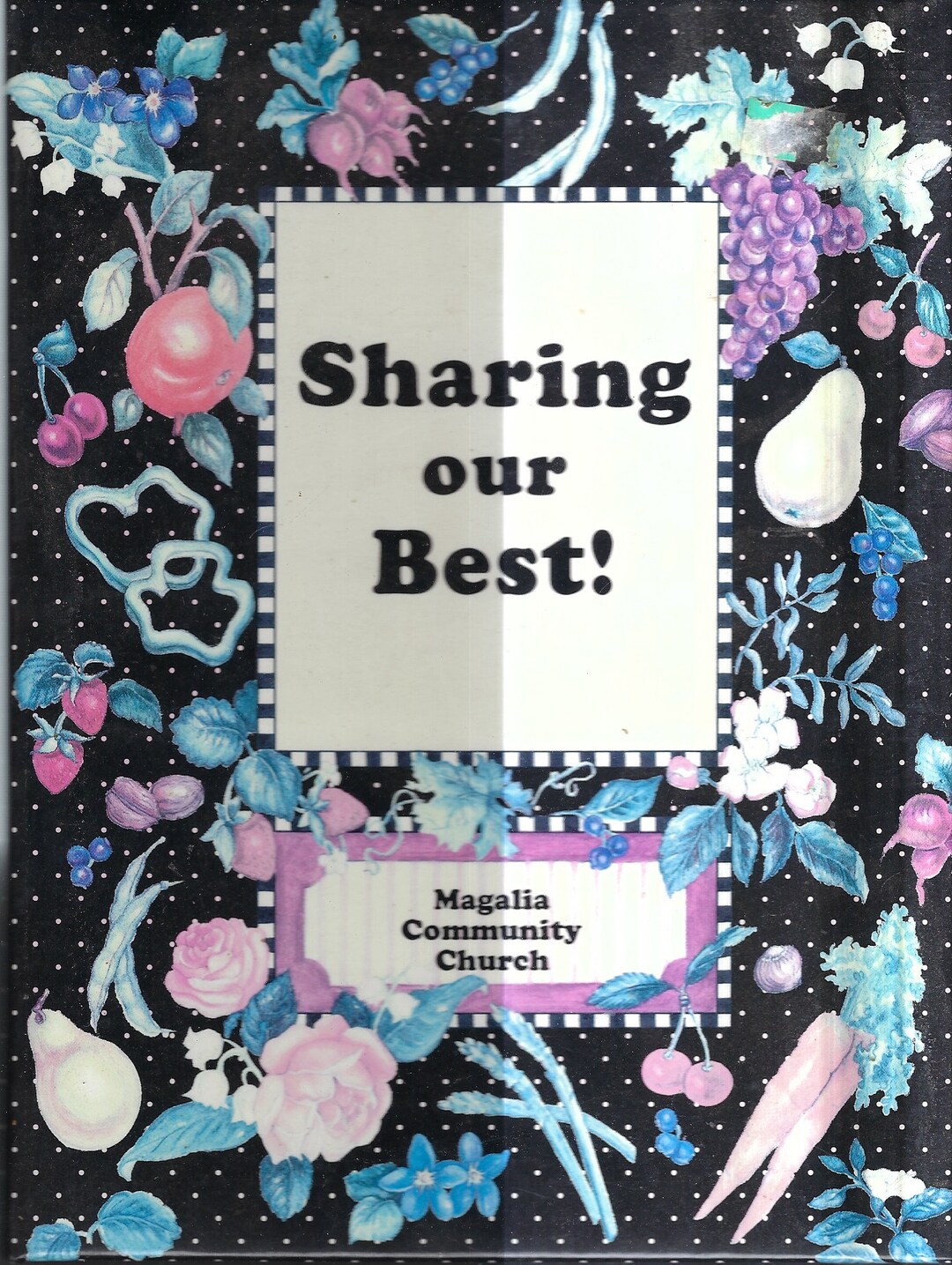 Magalia California Vintage 1994 Community Church Sharing Our Best ...