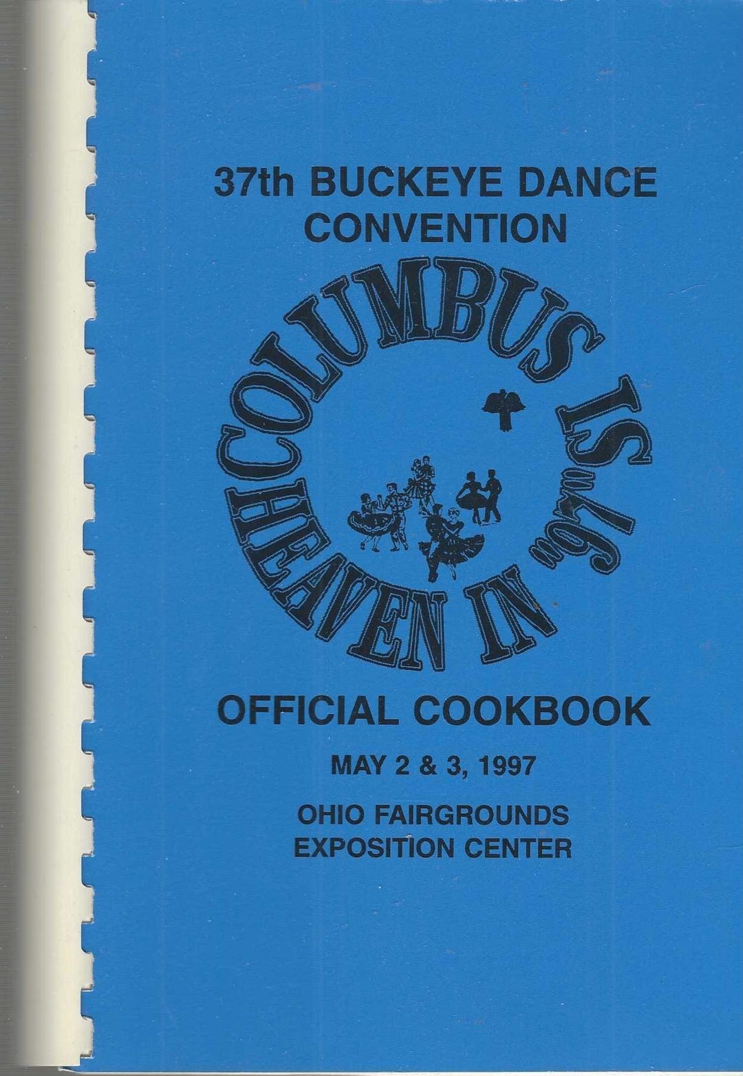 Columbus Ohio Vintage 1997 37th Buckeye Dance Convention Cookbook OH ...