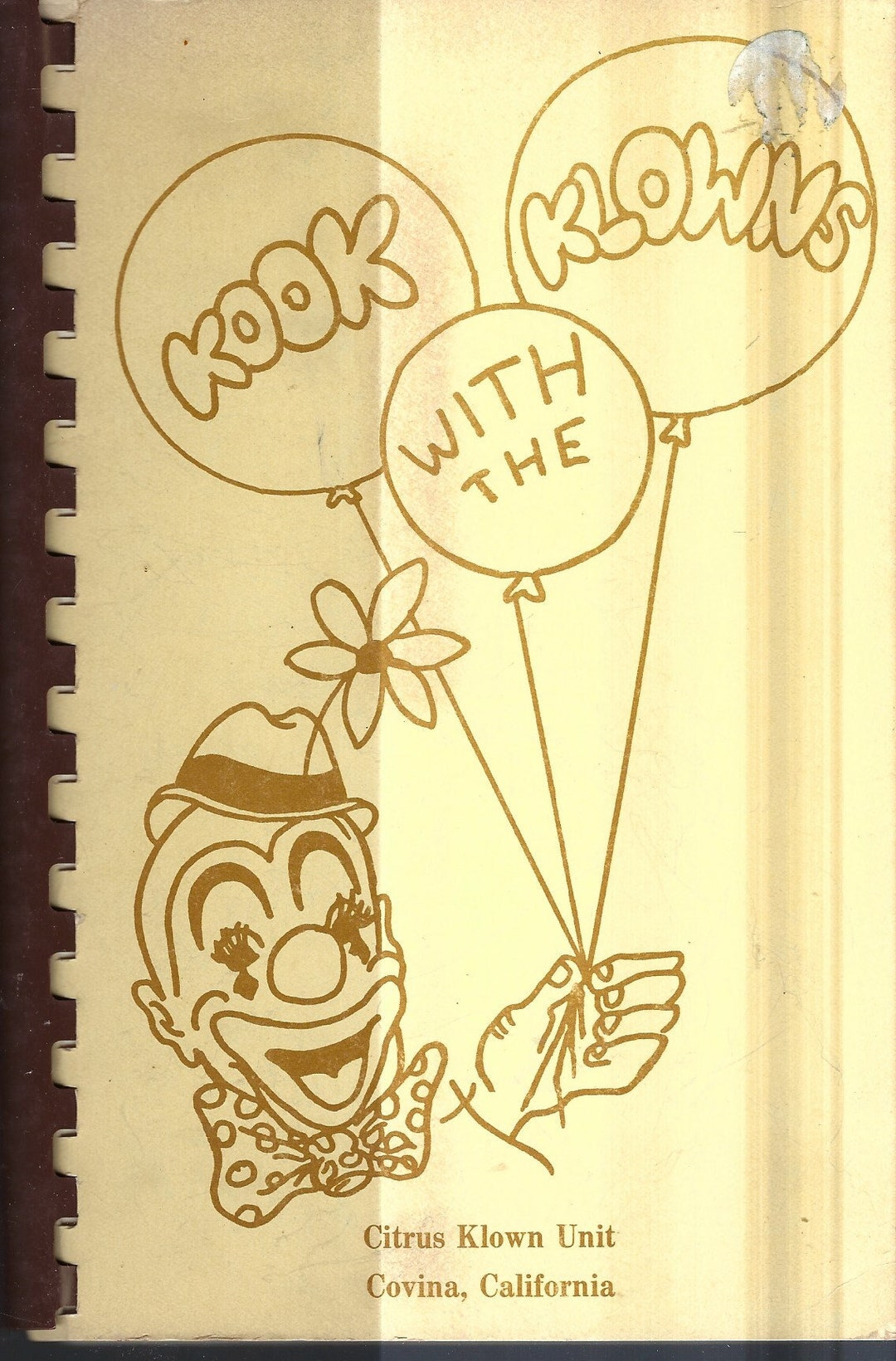Covina California Vintage 1983 Kook With the Citrus Klowns Cookbook Ca ...