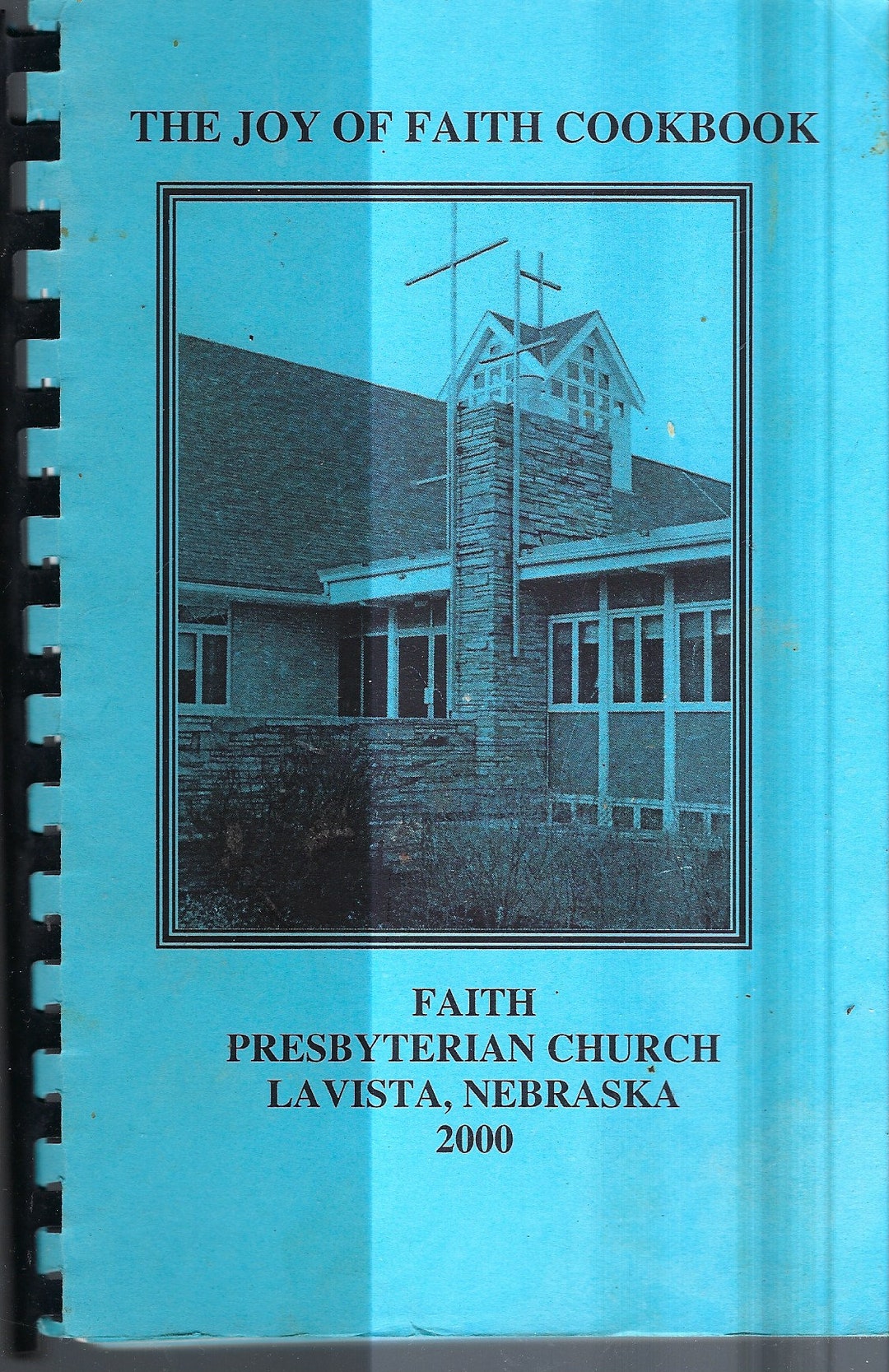 La Vista Nebraska Vintage the Joy of Faith Presbyterian Church Cookbook ...