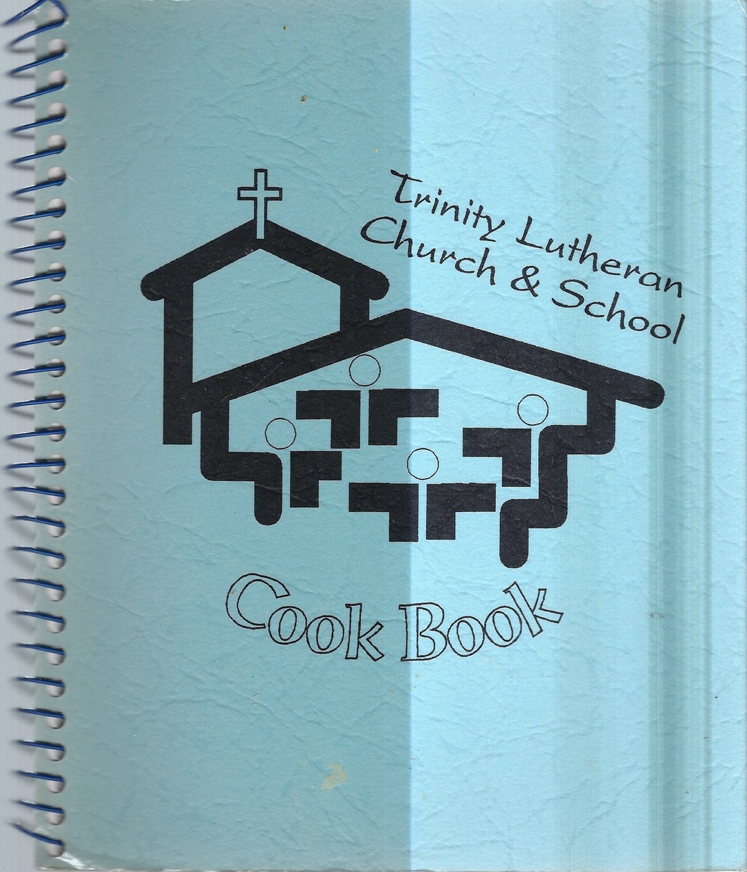Bend Oregon Vintage 1990s Trinity Lutheran Church & School Cookbook OR ...