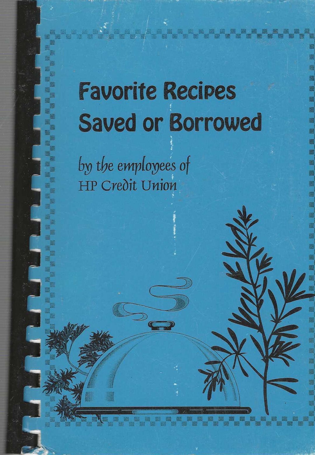 Cupertino California Vintage 1993 HP Credit Union Favorite Recipes ...
