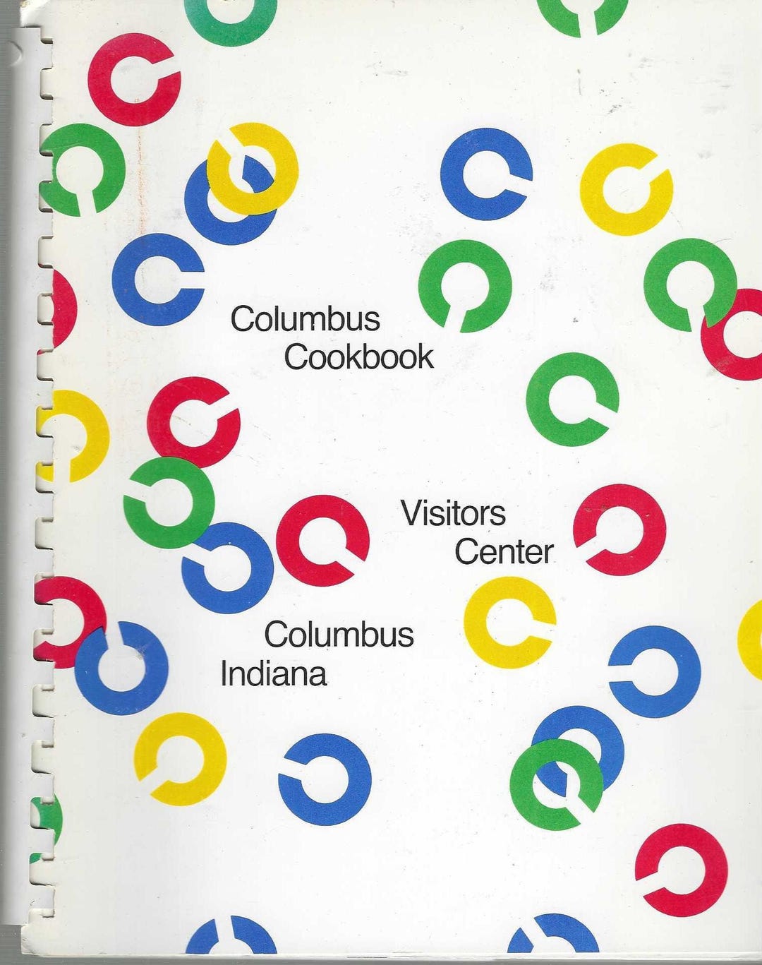 Columbus Indiana Vintage 1987 Visitors Center Cookbook IN Community ...
