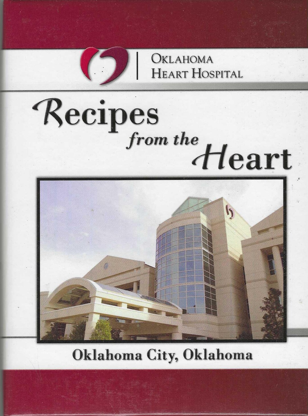 Oklahoma City OK Vintage Heart Hospital Staff & Friends Recipes From ...