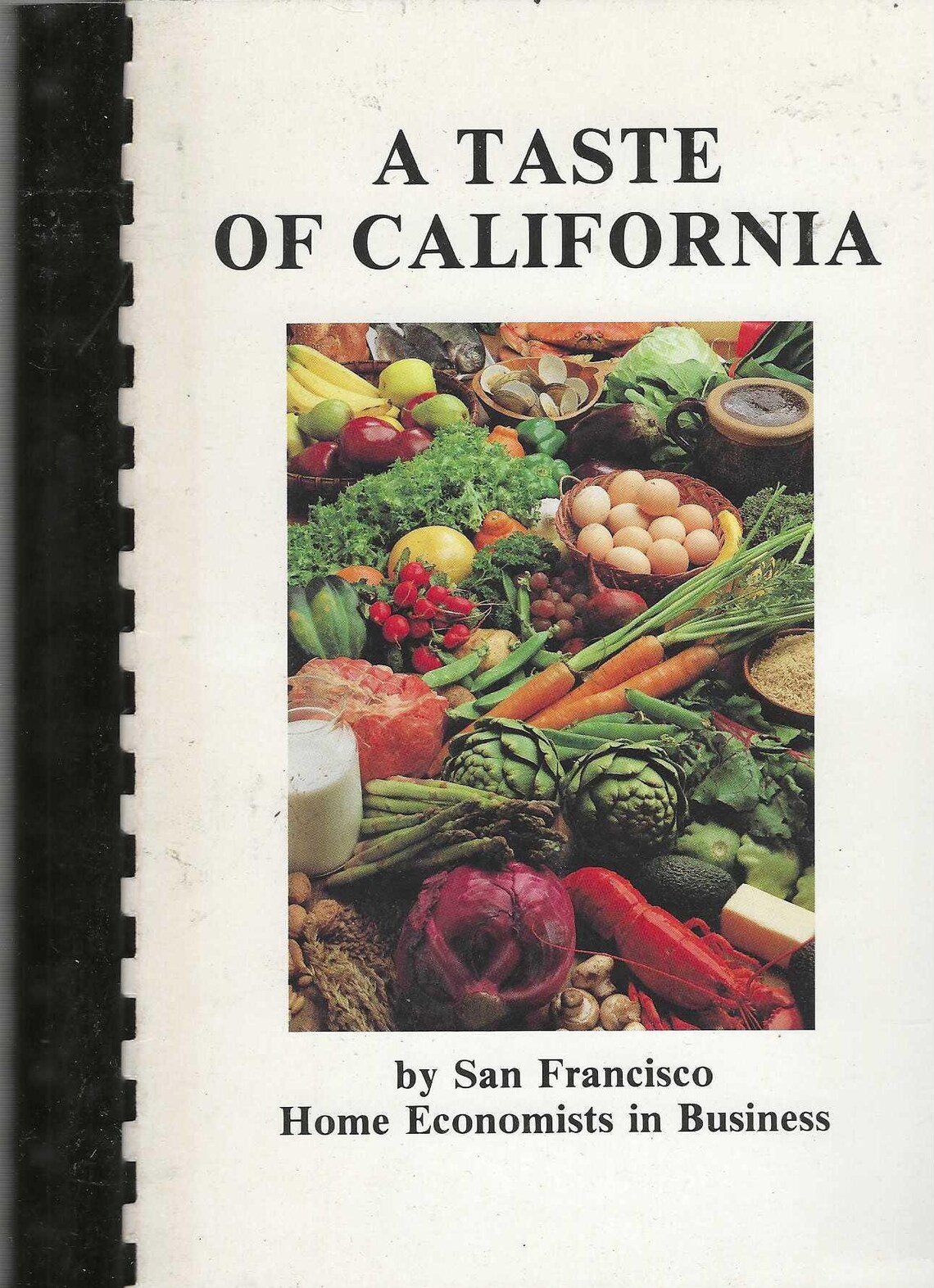 San Francisco CA Vintage 1984 A Taste of California Business Home ...